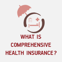 What is Comprehensive Health Insurance Policy and its Benefits? - ABC ...