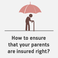Guide to Buy Proper Life insurance for Parents - ABC of Money