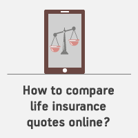 How To Compare Life Insurance Quotes Online? - ABC of Money