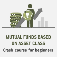Mutual Funds - Based on Asset Class - ABC of Money
