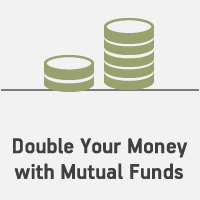 Double Your Money With Mutual Funds - ABC of Money