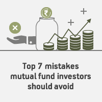 Top 7 Mistakes Mutual Fund Investors Should Avoid - ABC of Money