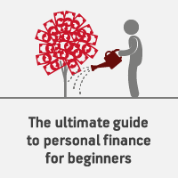 Personal Finance For Beginners: The Complete Guide- ABC of Money