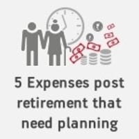 6 Post Retirement Expenses That Need Planning - ABC of Money