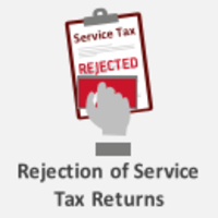 10 Reasons Why Service Tax Returns Get Rejected - ABC of Money